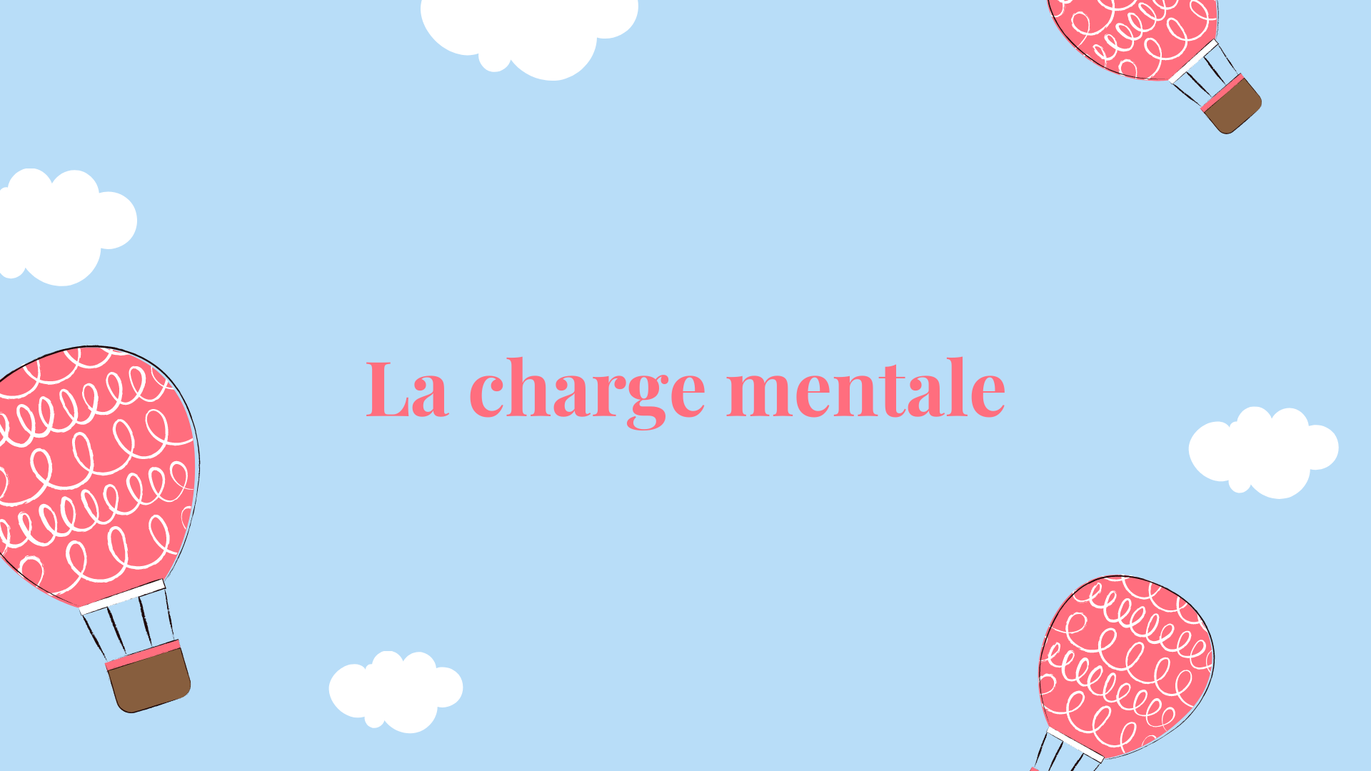 Comment bien être avec notre charge mentale ? - Meristheme